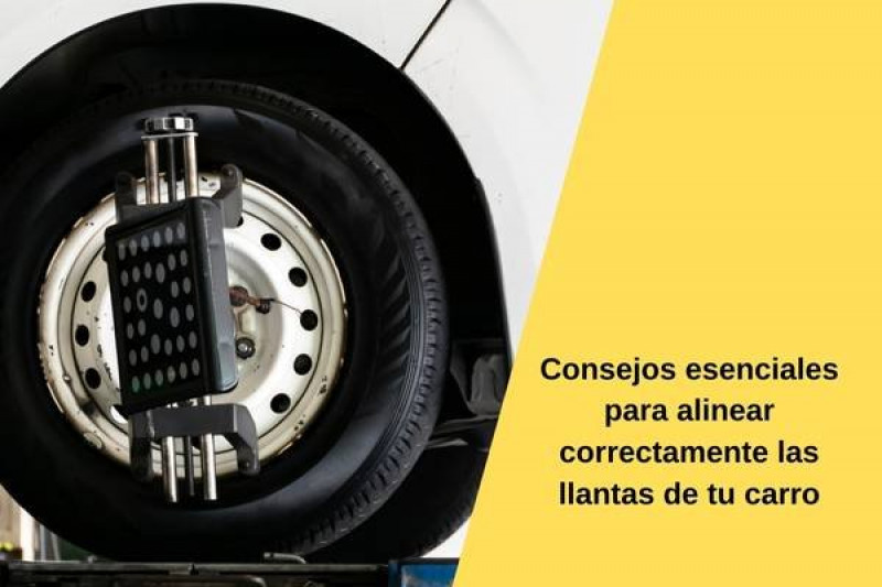 ¿Cómo alinear las llantas de un carro? Te lo explicamos